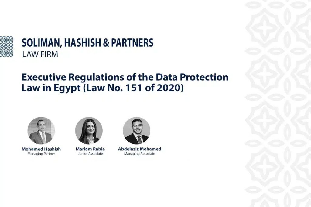 The Executive Regulations of the Data Protection Law in Egypt